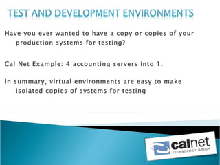 Cal Net Technology Group & Microsoft Virtualization Presentation | PPT