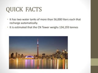 Cn tower.. a detailed study | PPTX