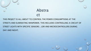 street light intensity control using micro-controller | PPTX