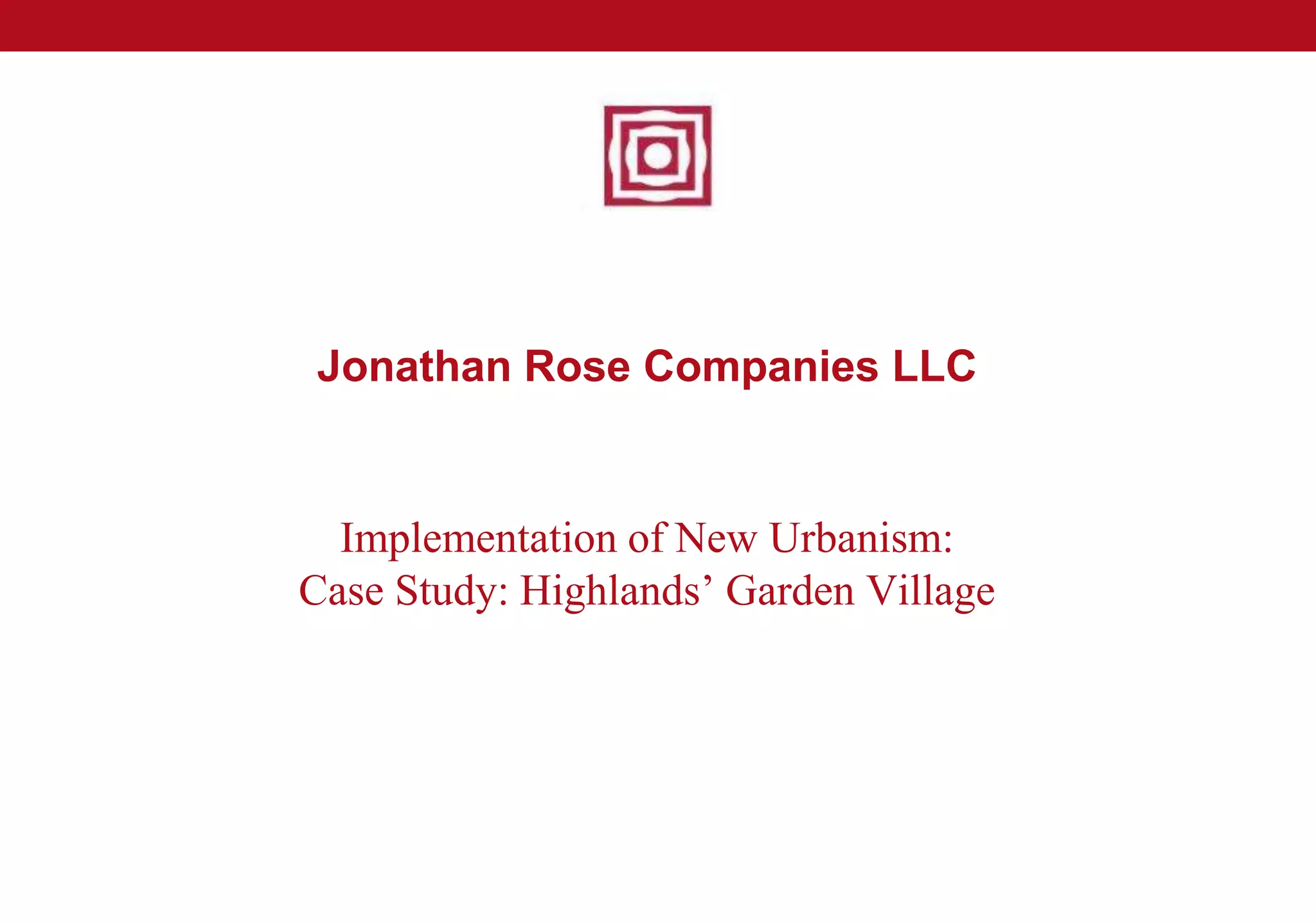 Highlands Garden Village-Case Study-lmplementation of New Urbanism ...