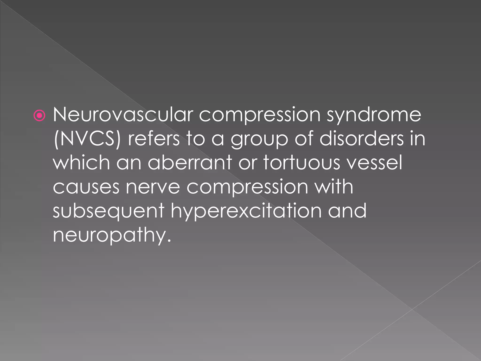 Imaging in Neurovascular conflicts [Neurovascular compression syndrome ...