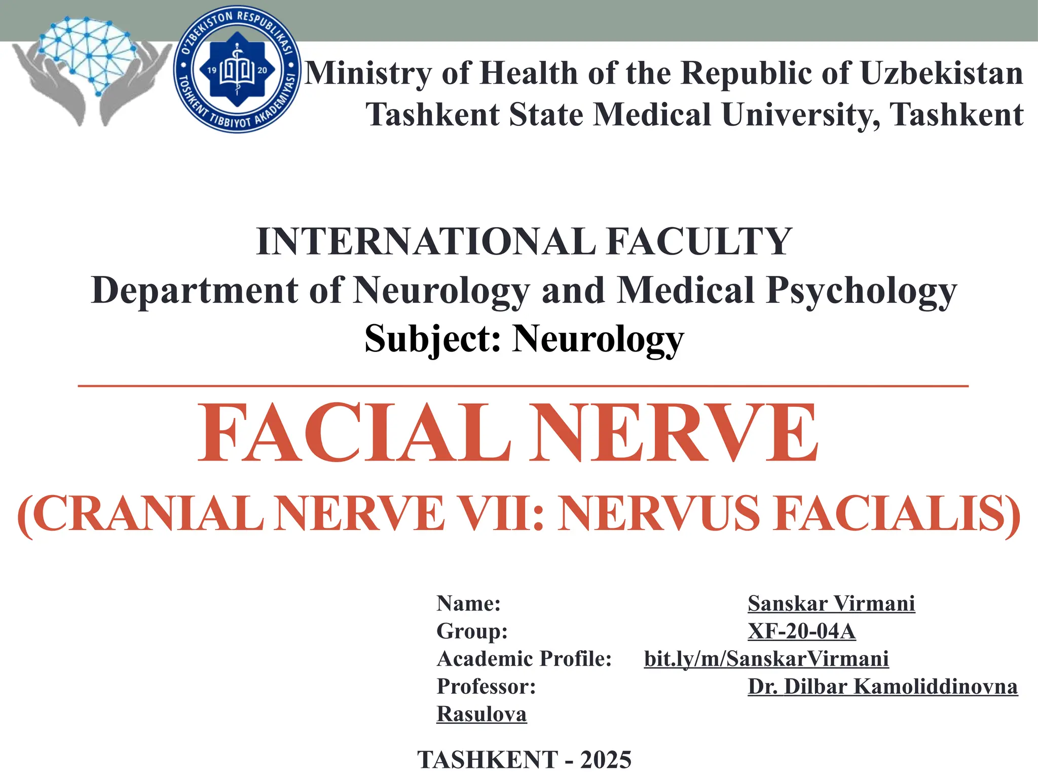 Cranial Nerve VII - Facial Nerve (Nervus facialis) | PPTX