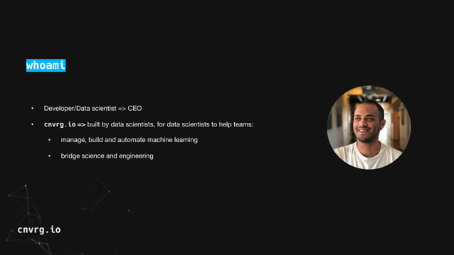 Training Machine Learning models directly from GitHub with cnvrg.io MLOps | PPT