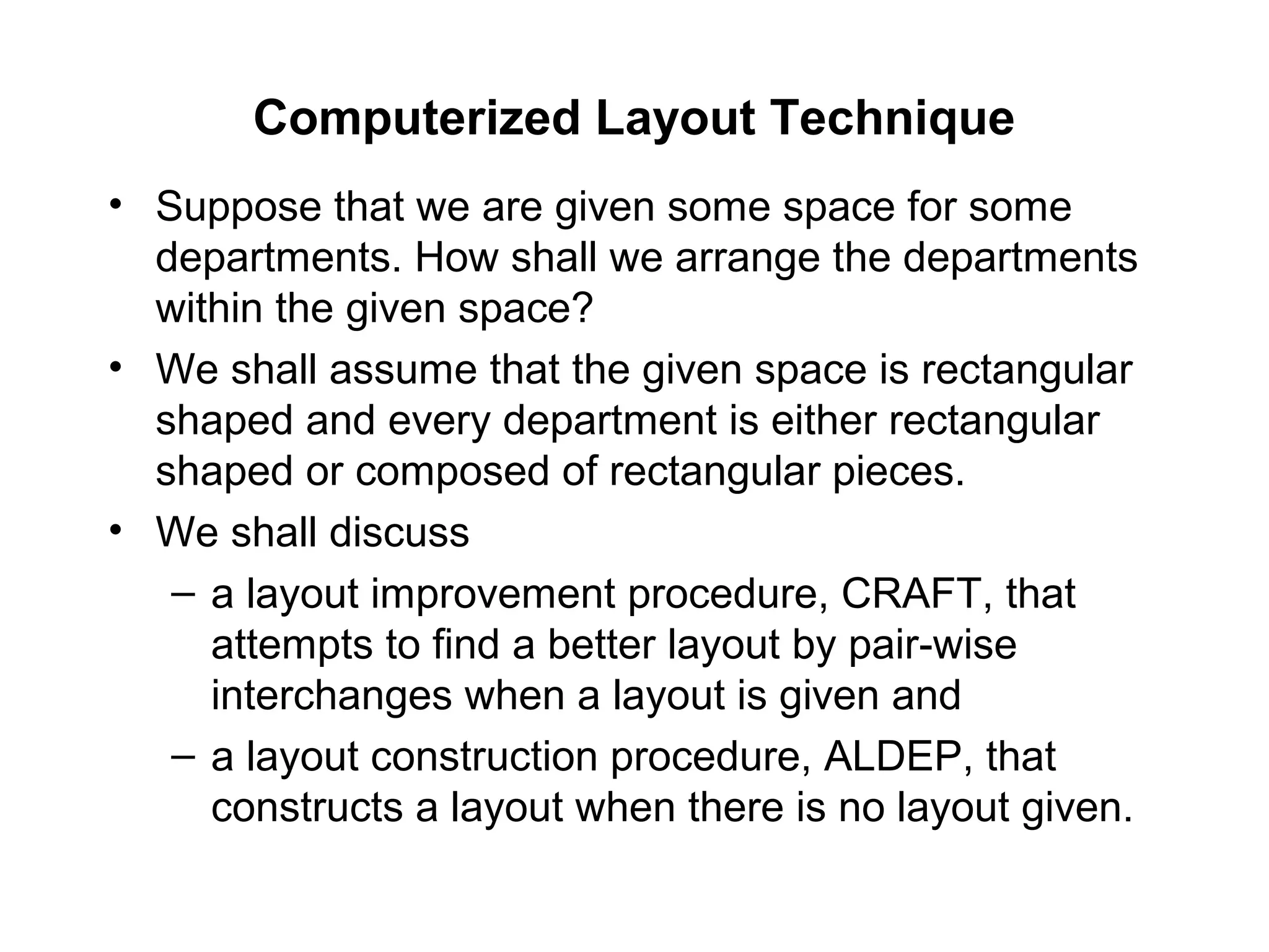 COMPUTERIZED LAYOUT METHODS ,CRAFT , ALDEP | PPT