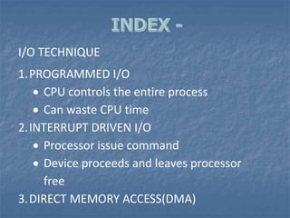 IO Techniques in Computer Organization | PPTX