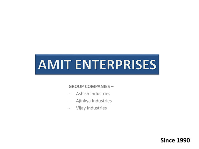 Co. presentation amit enterprises | PPT