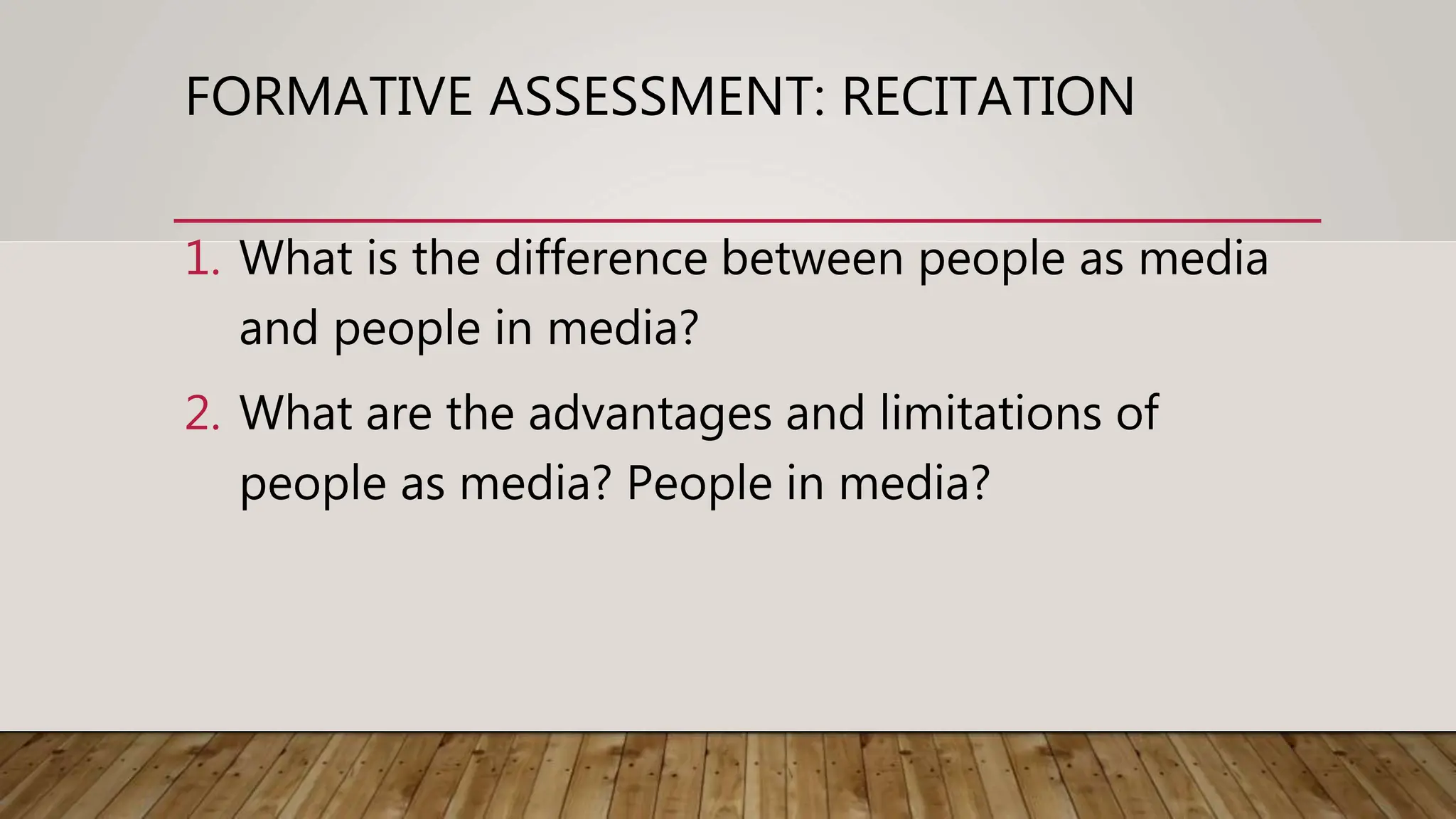 people as media versus people in media. This topic will help the students identify the ...