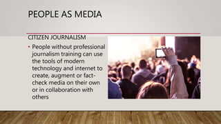 people as media versus people in media. This topic will help the ...