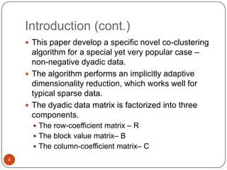 Co clustering by-block_value_decomposition | PPTX
