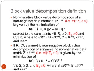 Co clustering by-block_value_decomposition | PPTX