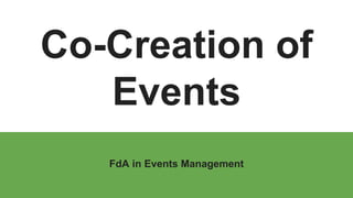Co-creation in Events Management | PPTX