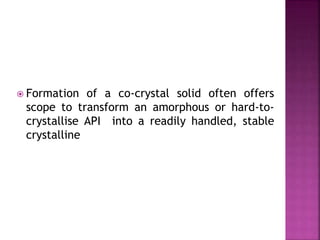 Co crystalization | PPTX