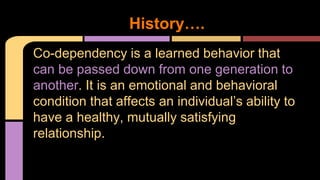 Co dependency workshop pt 1 | PPTX
