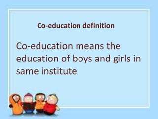 Co education | PPT