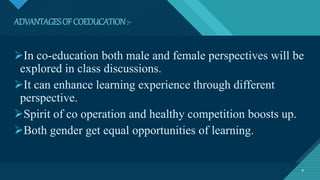 WHAT IS CO-EDUCATION AND HISTORY OF COEDUCATION | PPTX