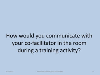 Co facilitation for trainers ppt | PPTX
