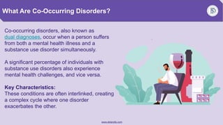 Understanding Dual Diagnosis: Mental Health and Substance Us | PPTX