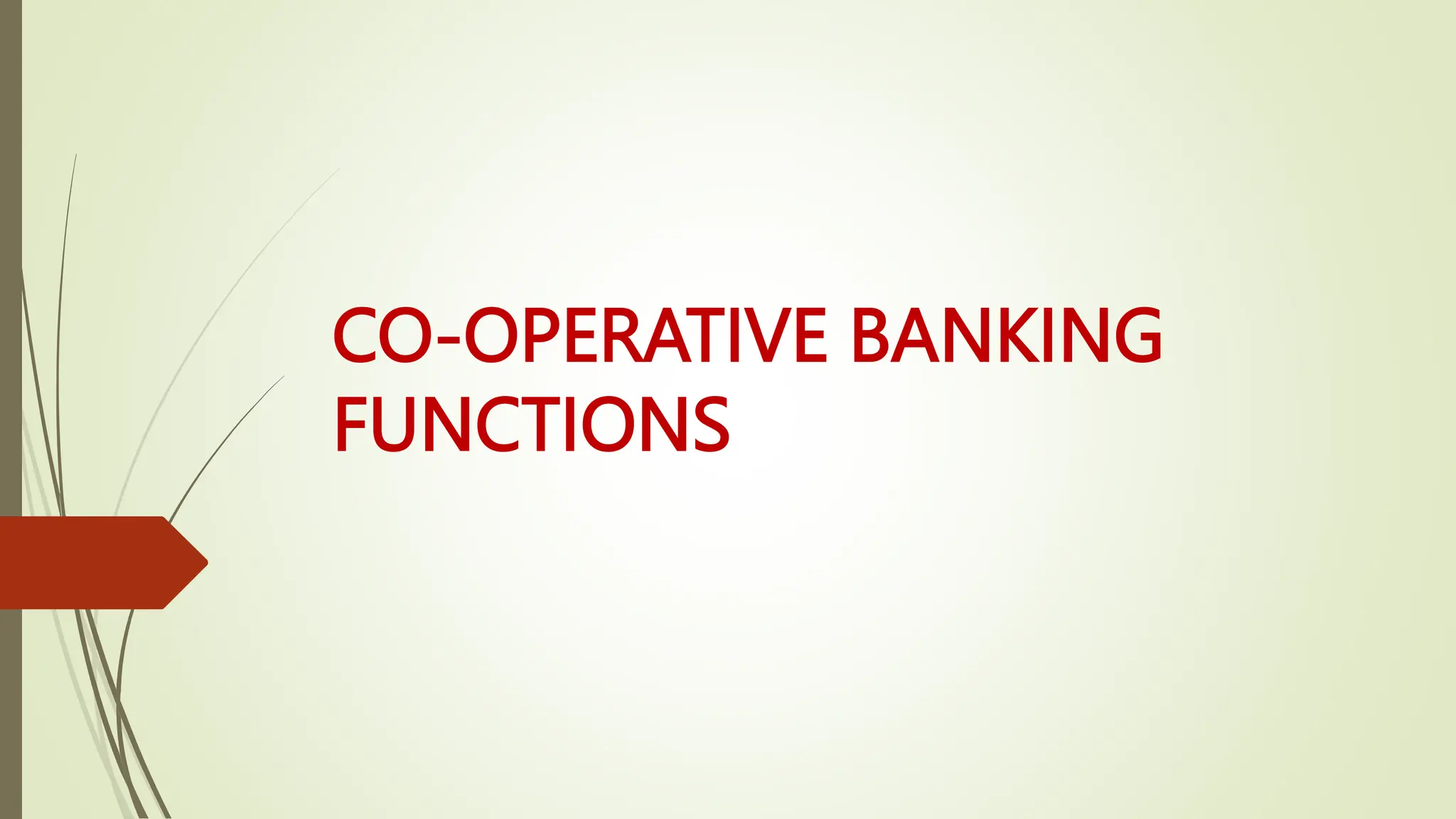 Functions of co-operative banks slide share | PPTX | Business Banking ...