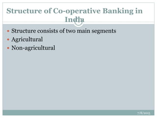 Co operative banking in india | PPTX