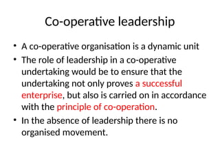 Co-operation-CO-OPERATIVE LEADERSHIP.pptx