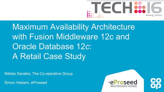 Maximum Availability Architecture with Fusion Middleware 12c and Oracle ...