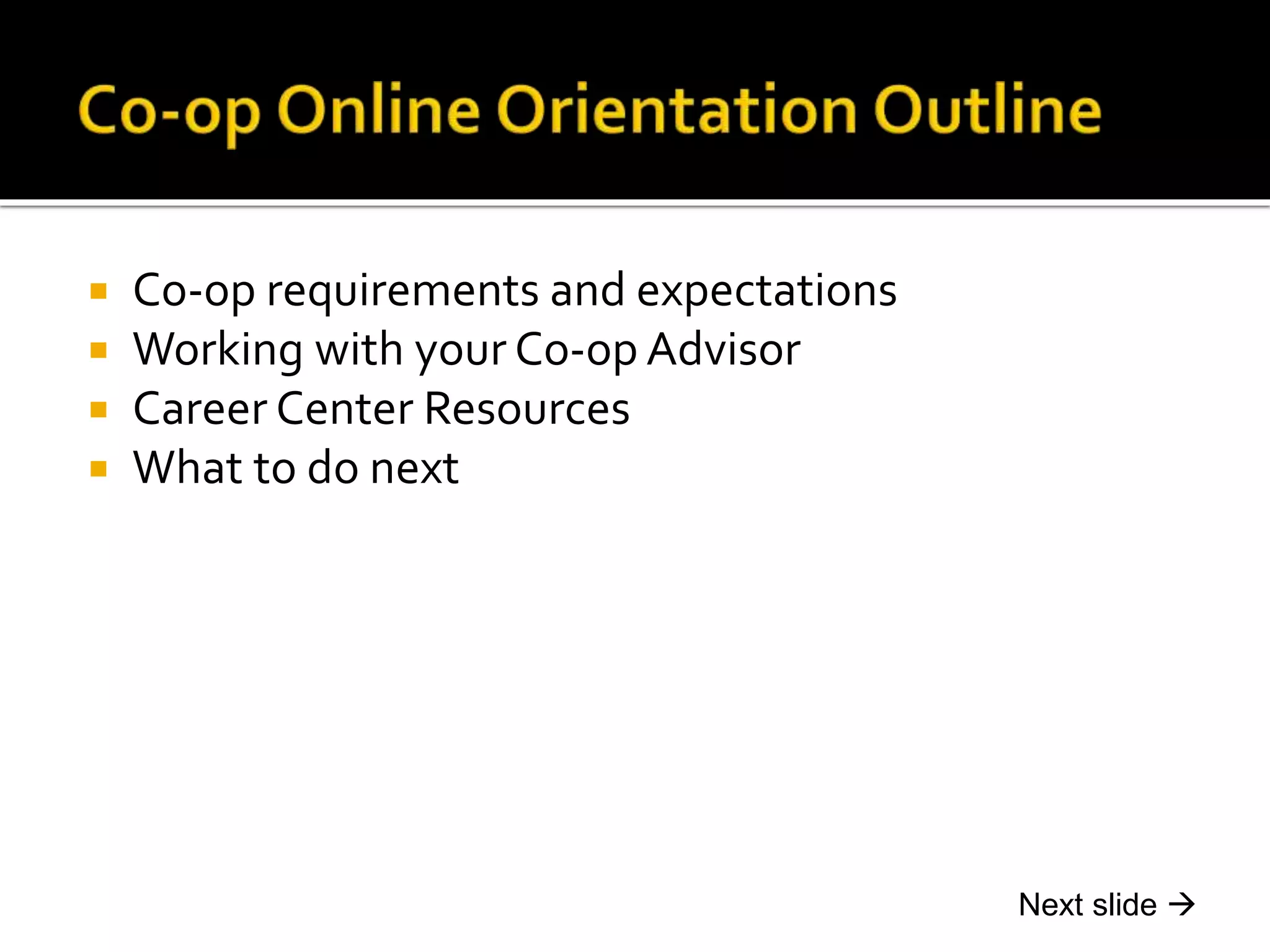 Co op orientation | PPTX