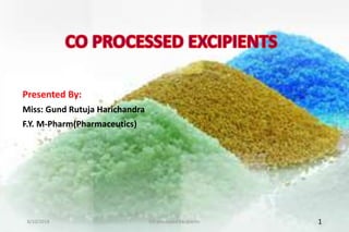 Co processed excipient | PPTX