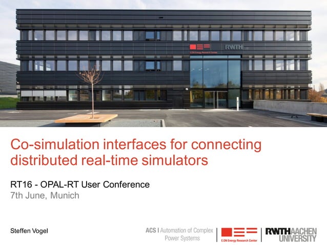 Co Simulation Interfaces For Connecting Distributed Real Time Simulators Ppt