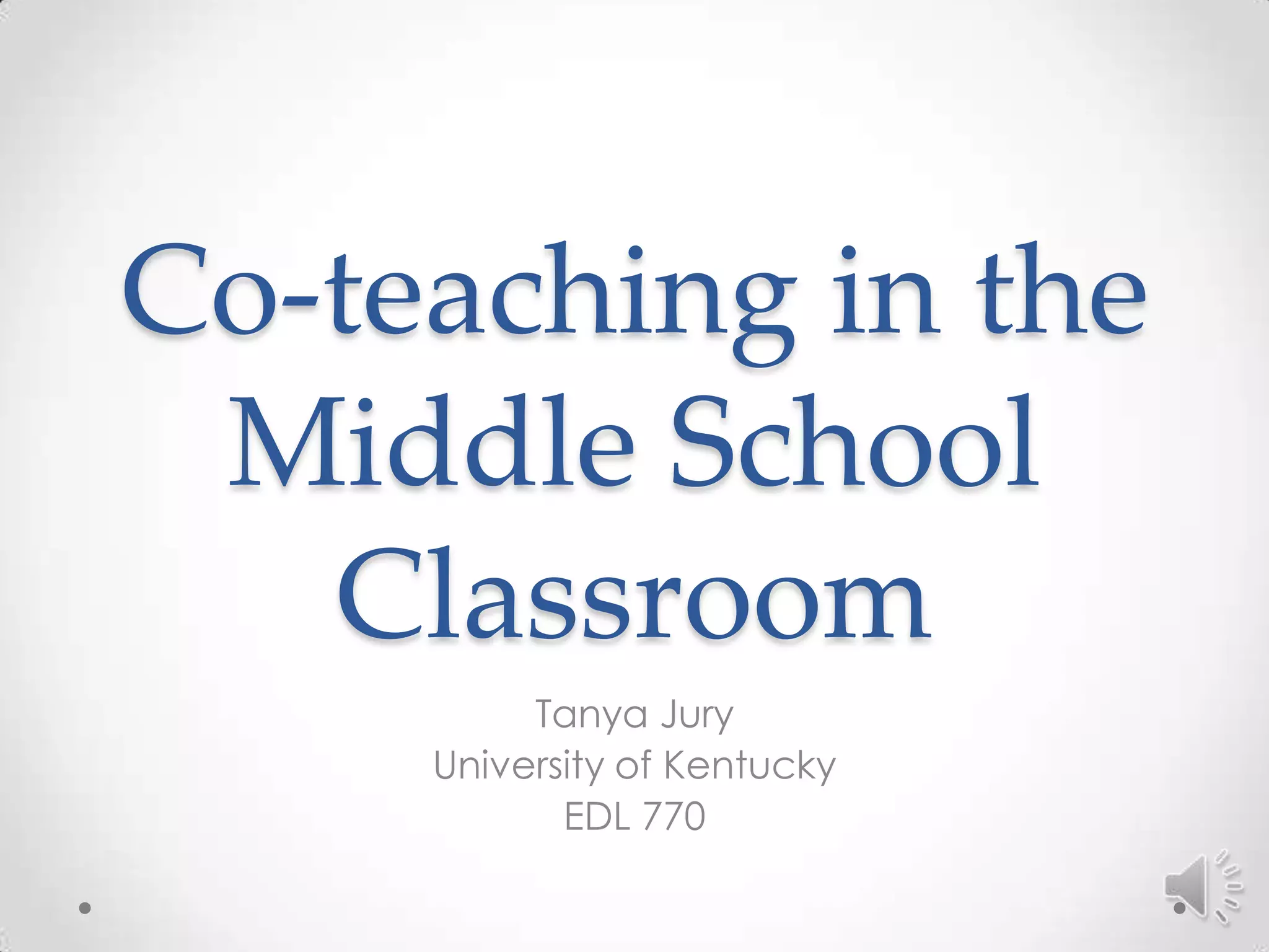 Co teaching in the middle school classroom | PPTX