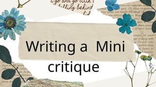 Writing a Mini Critique Creative Nonfiction Lesson1.pptx