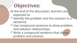 CO 1 in English 5_Compound Sentence that Shows Problem and Solution.pptx