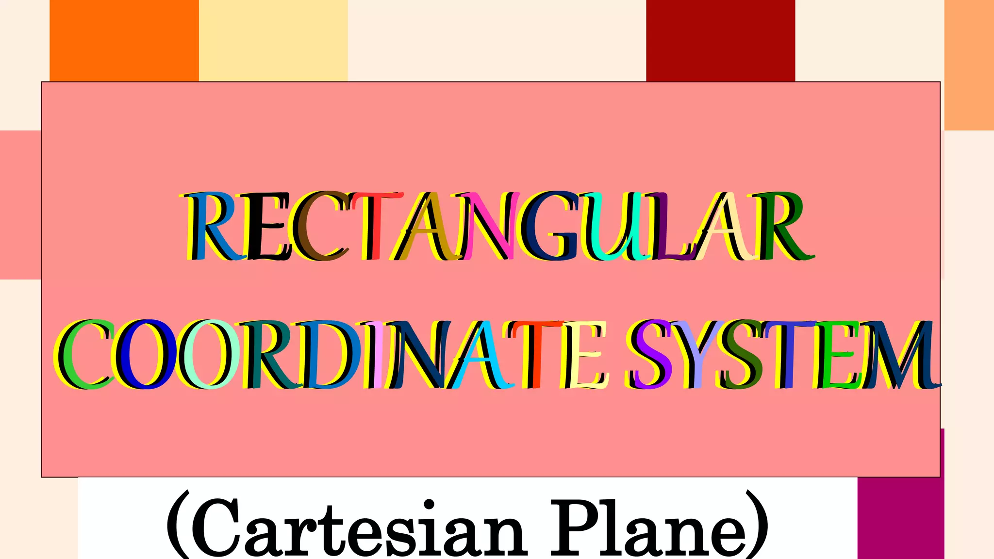 Rectangular Coordinate System PPT | PPTX | Physics | Science
