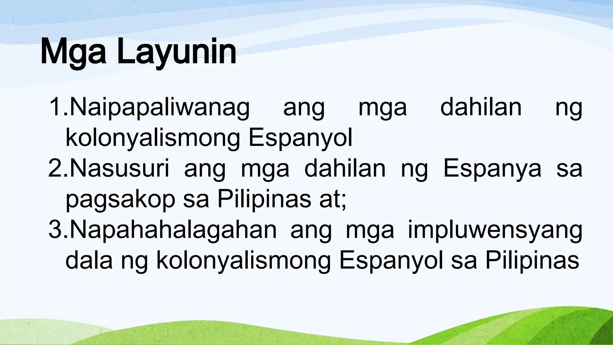Mga Dahilan nag Pananakop ng mga Espanyol | PPTX