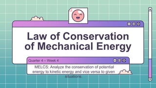 Law of Conservation of Mechanical Energy.pptx