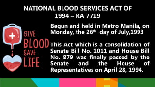 RA 7719 NATIONAL BLOOD SERVICES ACT co2 202324.pptx