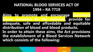 RA 7719 NATIONAL BLOOD SERVICES ACT co2 202324.pptx