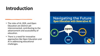Empowering Education: The Symbiosis of Open Education/OER and ...