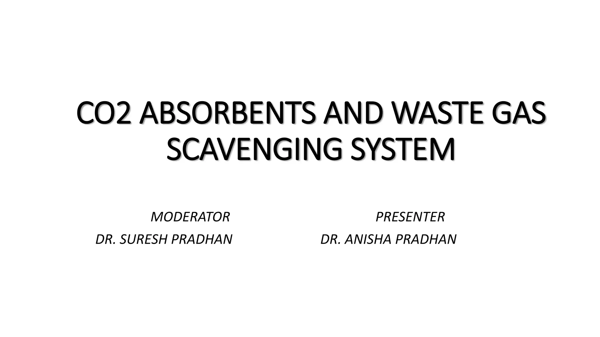 CO2 absorbents and waste gas scavenging system.pptx