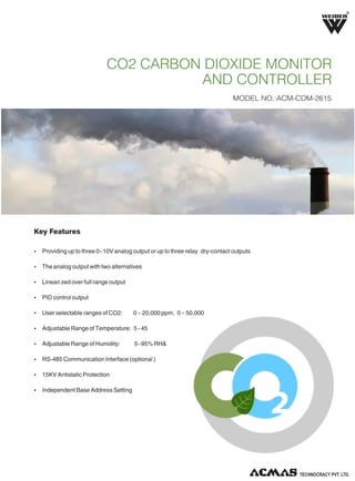 Carbon Dioxide Monitor with Controller by ACMAS Technologies Pvt Ltd. | PDF