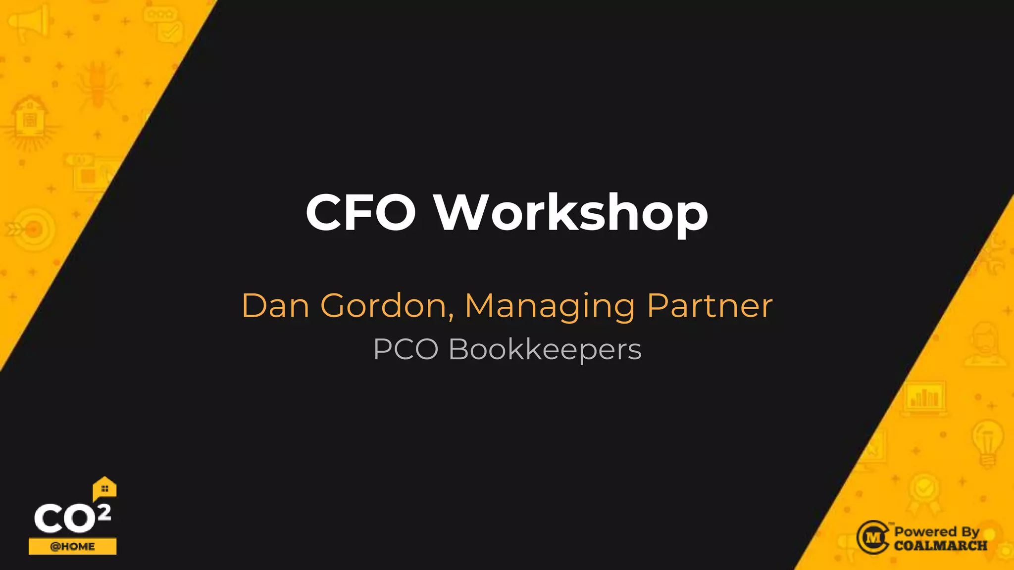 CO2@Home 2020 | Dan Gordon | CFO Workshop | PPT