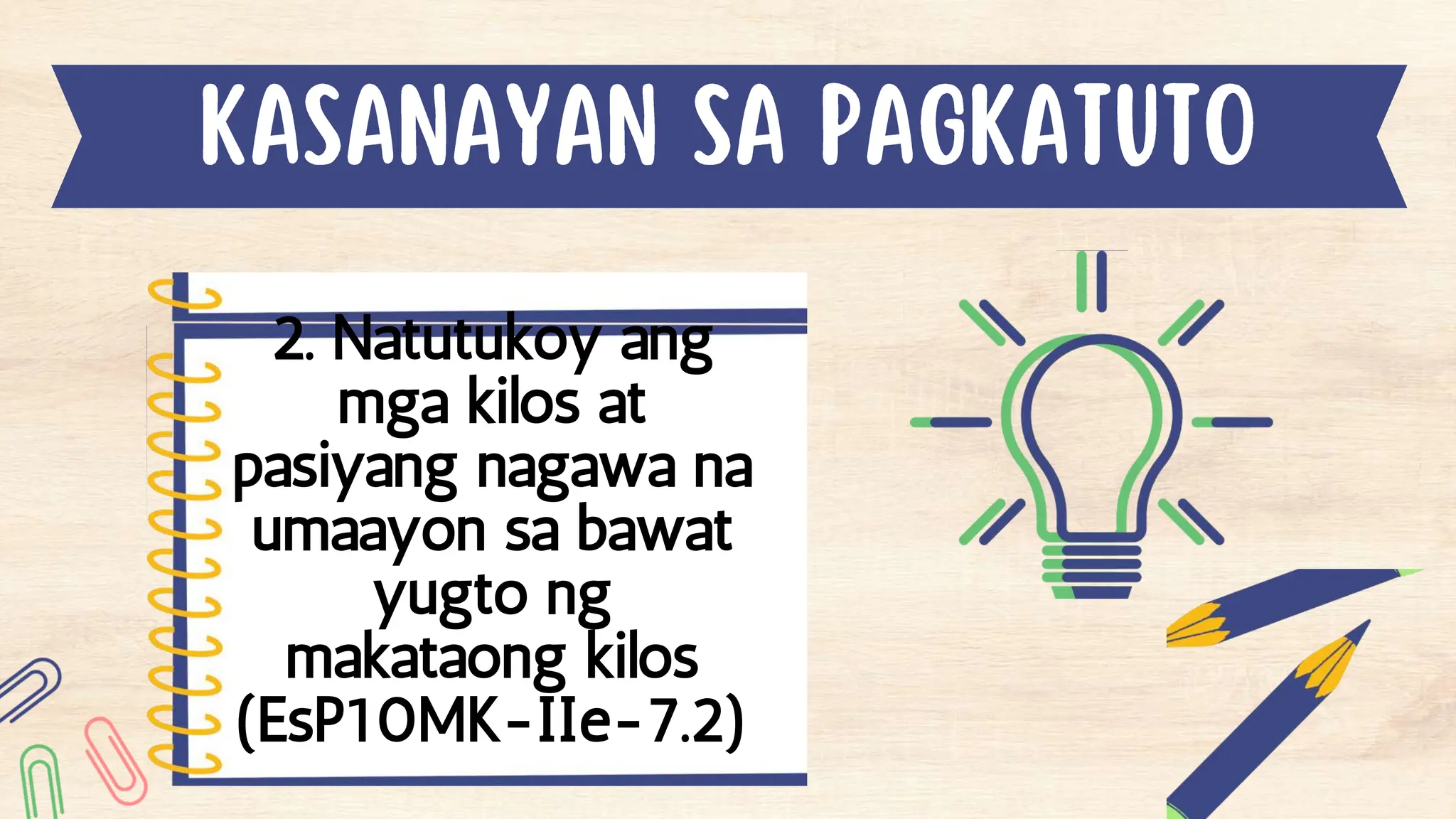 YUGTO NG MAKATAONG KILOS - ESP 10 lesson | PPTX
