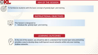 CO2_Session1 Greedy Layer-wise Pre-training.pptx