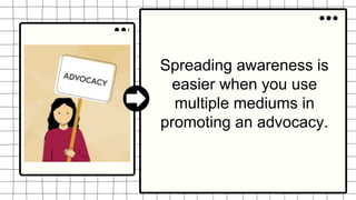 Empowerment Technology: ICT for Advocacy | PPTX