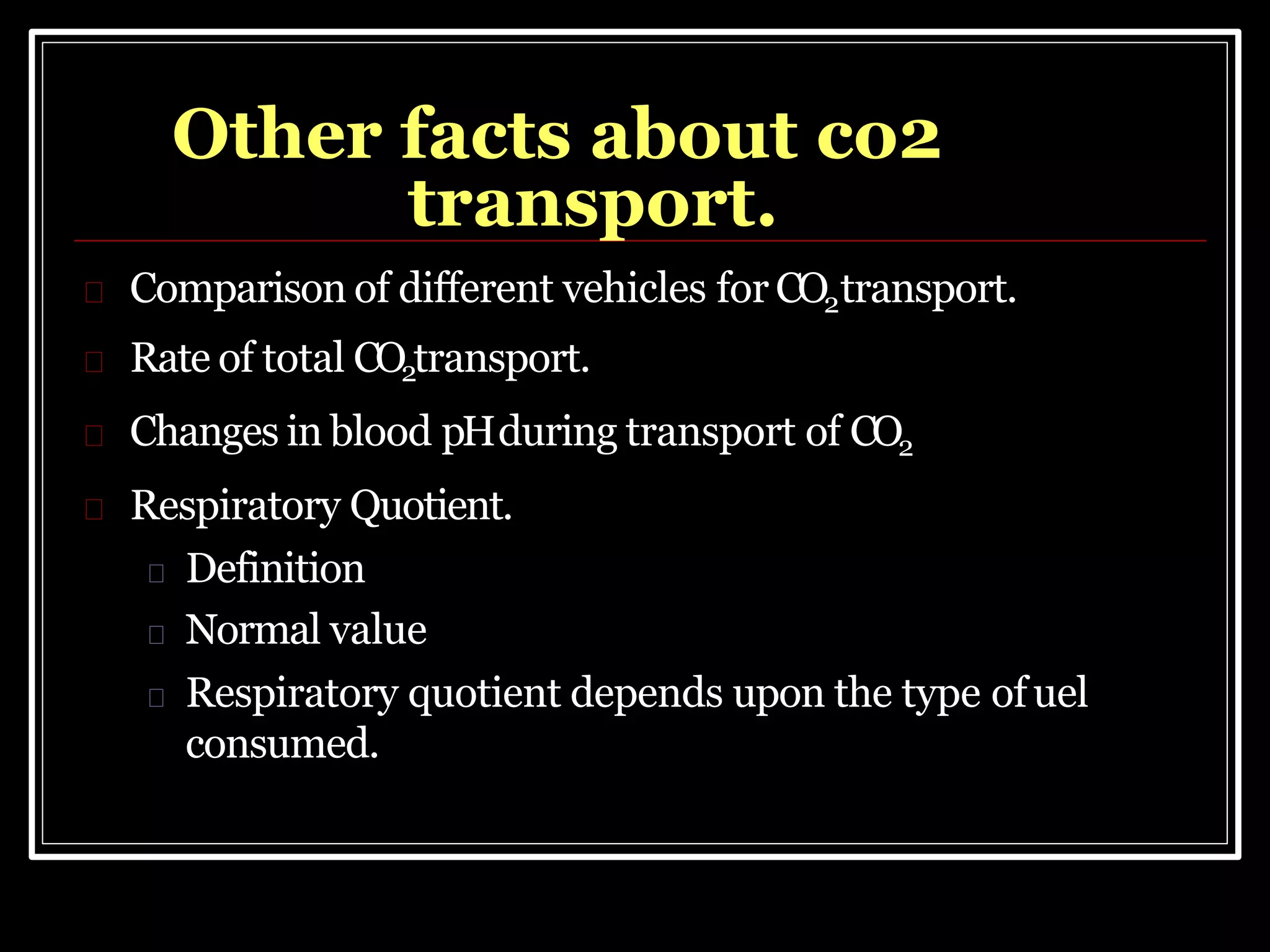 Transport of carbon dioxide | PPTX