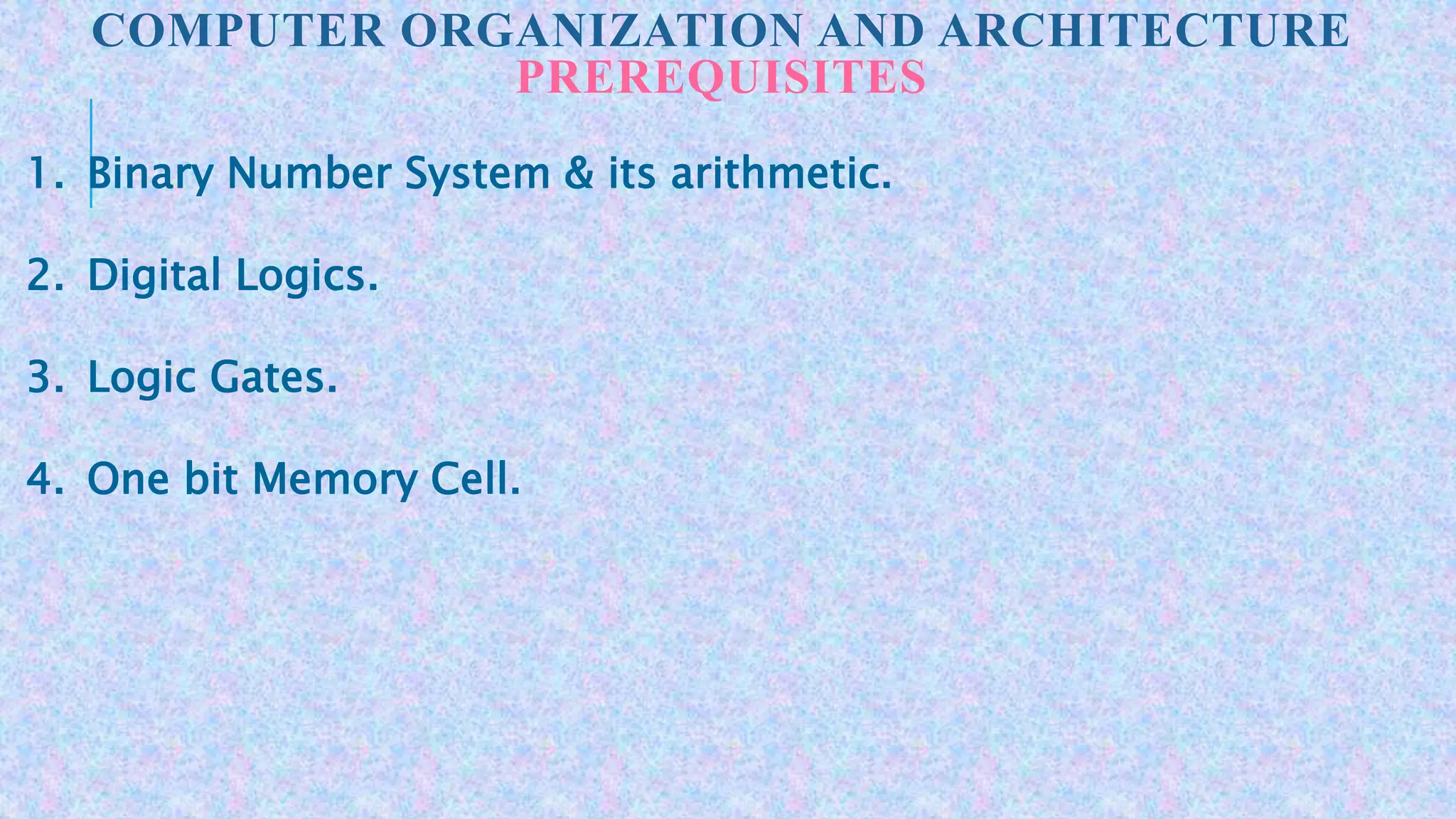 COA-Unit 1 Introduction.pptx | Computing | Technology & Computing