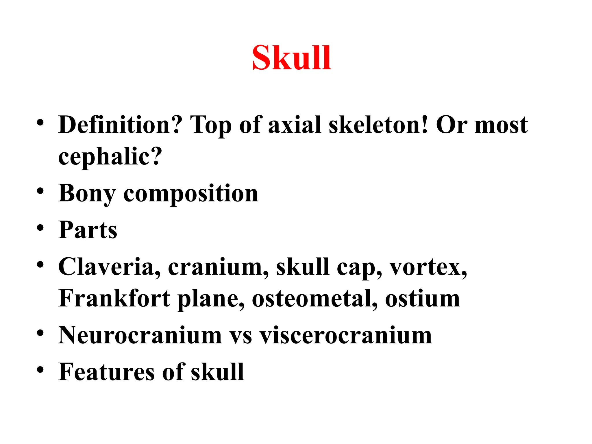 Clinical anatomy of the human Skull and associated landmarks | PPTX
