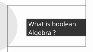 boolean algebra presfgdgdfdgentations.pptx
