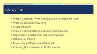 Coaching From an Organizational Development Perspective | PPT