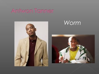 Worm Coach Carter