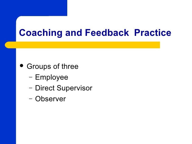 Coaching and feedback
